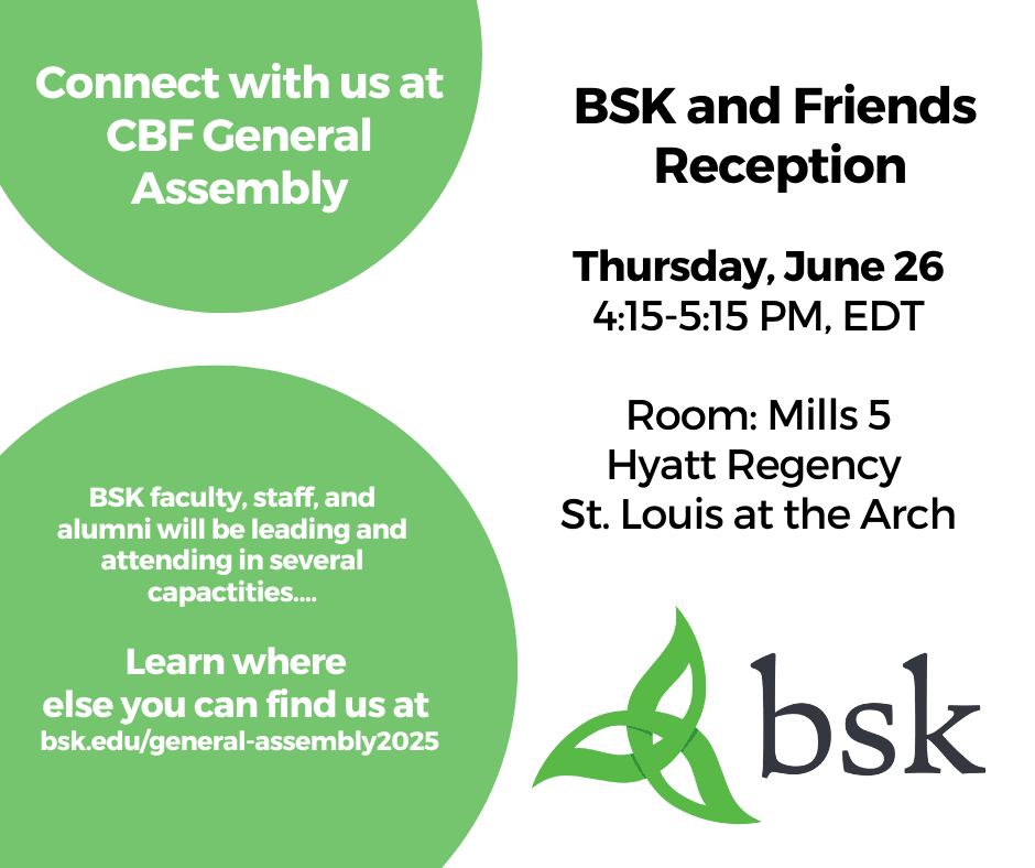 Connect with BSK at CBF General Assembly - BSK Theological Seminary